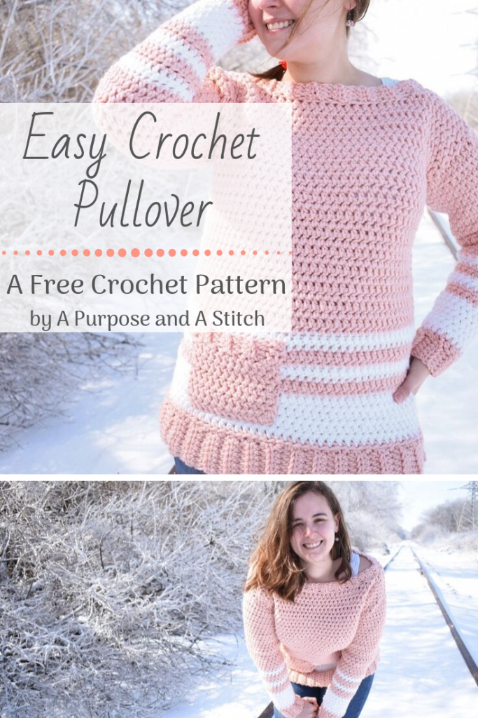 Easy Crochet Pullover- Free Crochet Pattern - A Purpose and A Stitch
