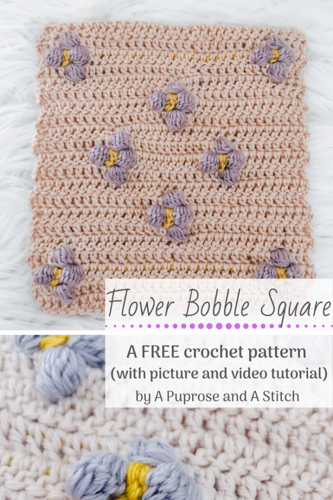Flower Bobble Blanket Square - A Purpose and A Stitch